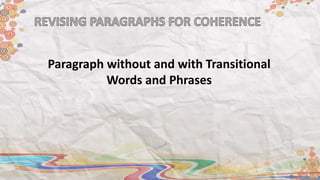 Part 2 unit 1 lesson 2 writing coherent paragraphs | PPT
