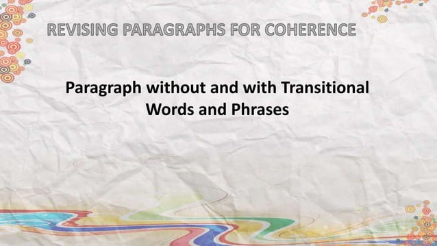 Part 2 unit 1 lesson 2 writing coherent paragraphs | PPT
