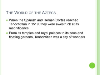 WH Chapter 7 Aztecs | PPTX