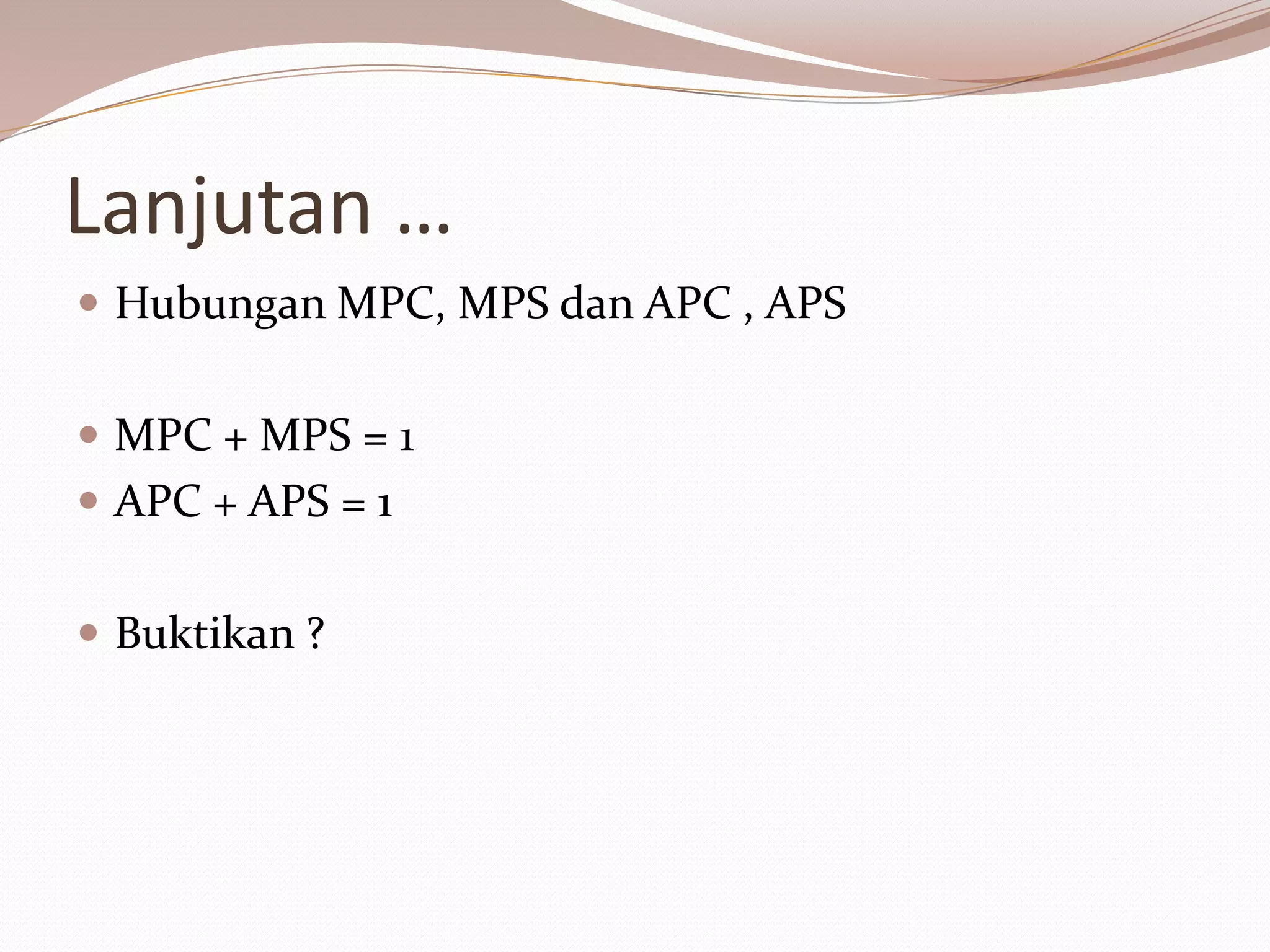 Part 3 teori konsumsi, tabungan, dan investasi | PPTX