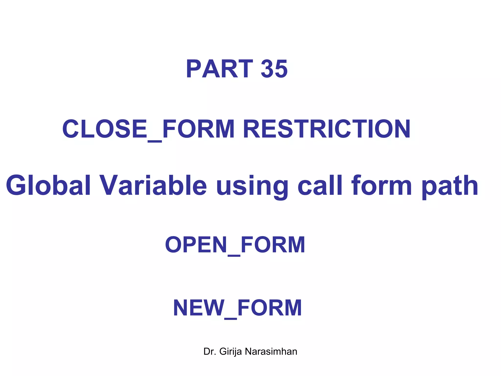 Part 35 close form,open-form,new_form | PPT