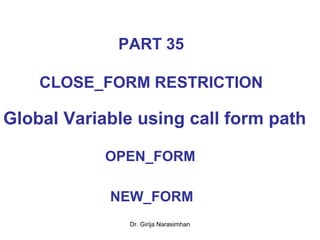 Part 35 close form,open-form,new_form | PPT