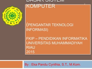 Part 3 Dasar Sistem Komputer | PPTX