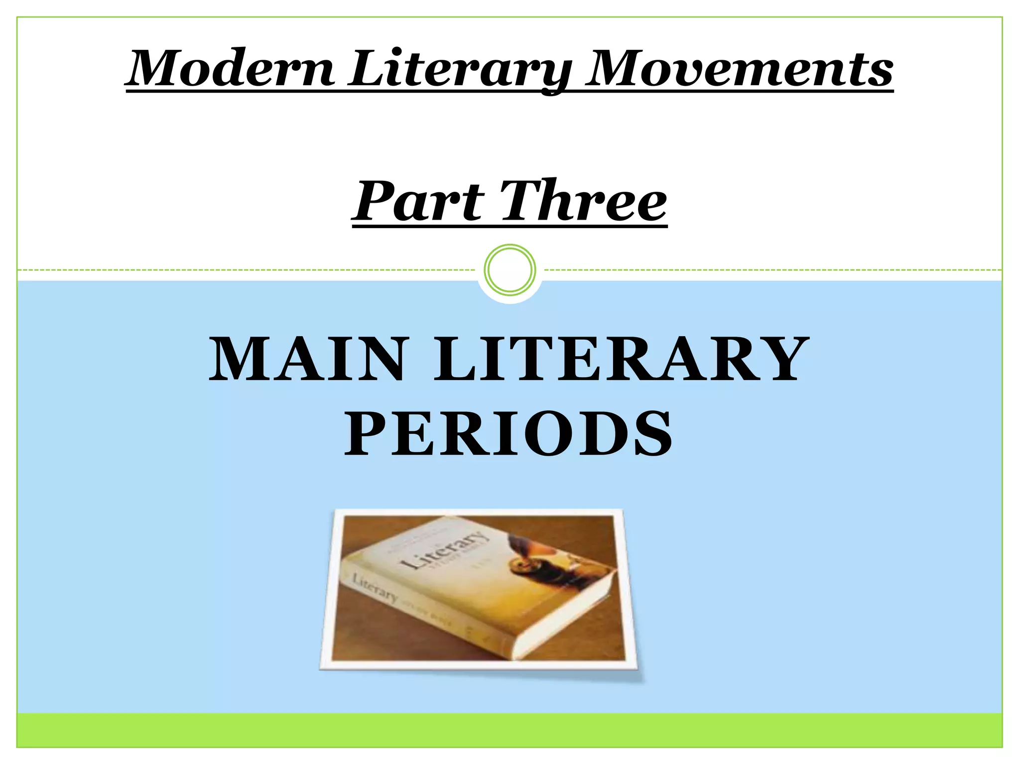 Part (3) main literary periods | PPTX