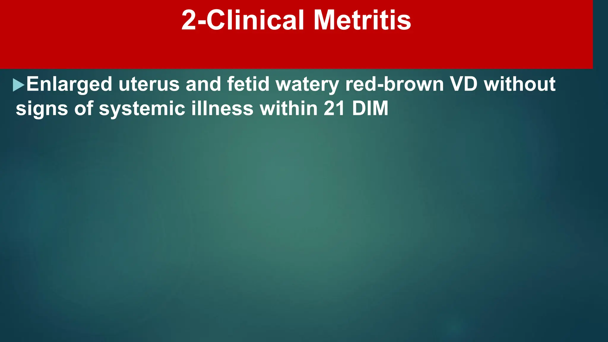 Part 3 Postpartum Metritis in Farm Animals(Causes- Signs and Main Line ...