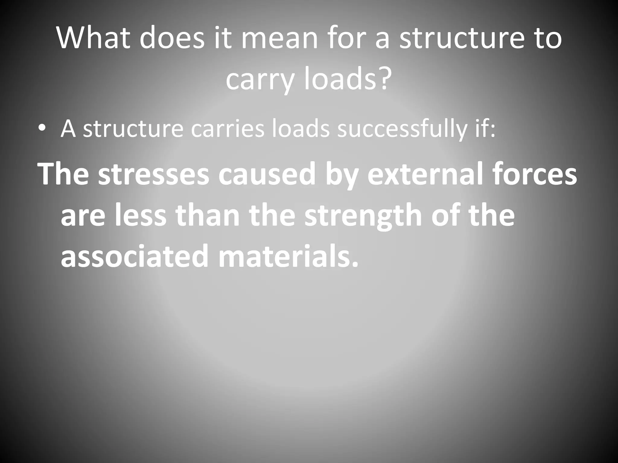 Part 3 Architecture First year Understanding stresses in structures ...
