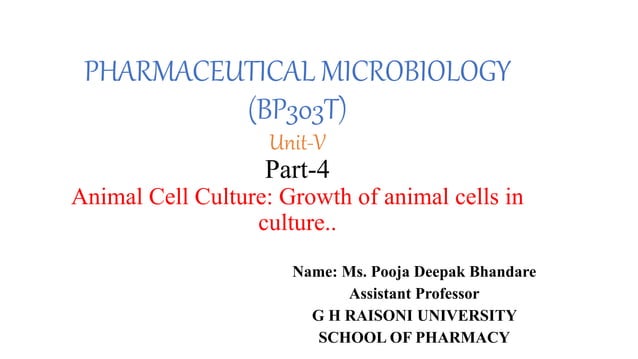Animal Cell Culture: Growth of animal cells in culture. PHARMACEUTICAL ...