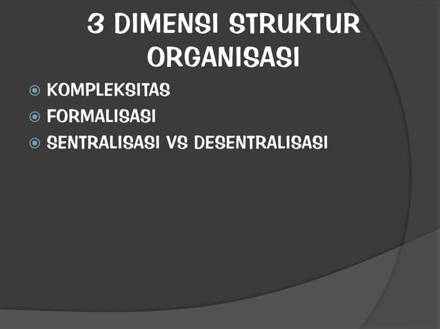 Materi Pertemuan Keempat Teori Organisasi (Dimensi Struktur Organisasi) | PDF