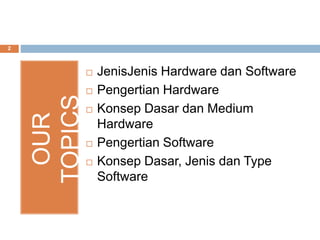Part 4 Perkembangan Hardware dan Software | PPTX