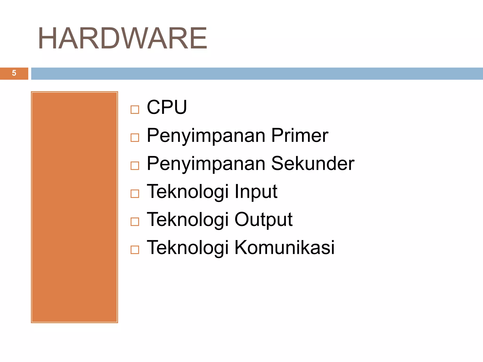 Part 4 perkembangan hadrware dan software | PPT