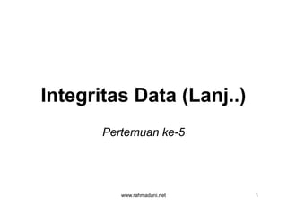 Part 5 integritas data lanj.. | PDF