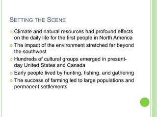 Chapter 7 Peoples of North America | PPTX