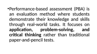 ASSESSMENT IN LEARNING 2 PART 6 PERFORMANCE BASED TASK.pptx