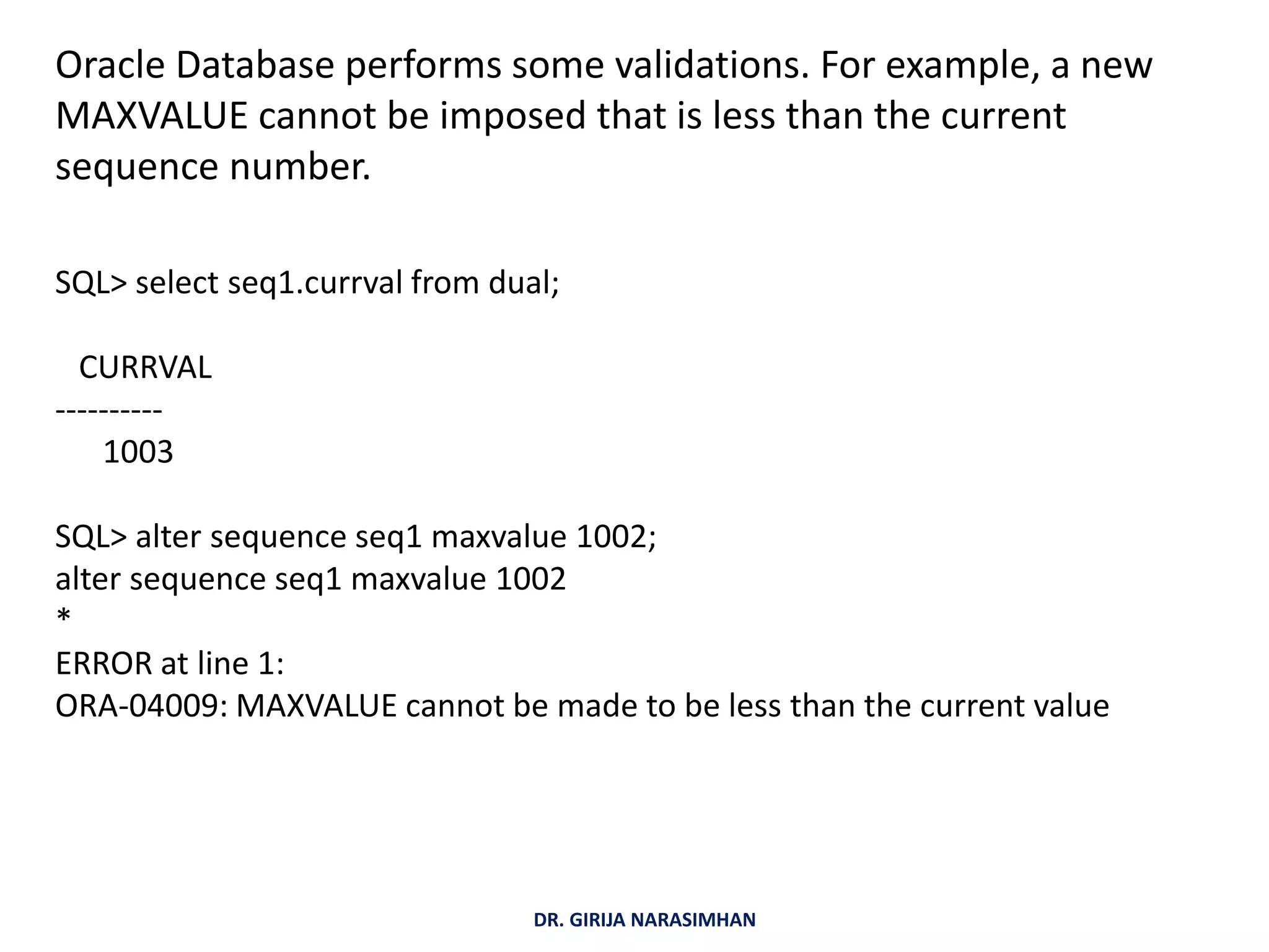 Part 7 alter sequence modified | PPTX | Databases | Computer Software and Applications