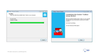 Part 7 Docker Toolbox - Windows | PPTX | Operating Systems | Computer Software and Applications