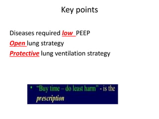 Part 7 diseases specific ventilation strategy | PPTX | Lung and ...