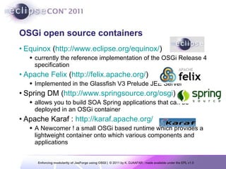 Part 8 - Enforcing modularity of JasForge using OSGI and Futures Evolutions | PPT | Programming ...