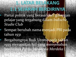 Partai indonesia raya | PPTX