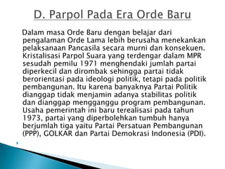 Partai politik di indonesia | PPTX