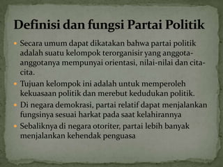 Partai politik sebagai kekuatan politik | PPTX