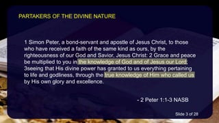 Partakers of the divine nature | PPTX