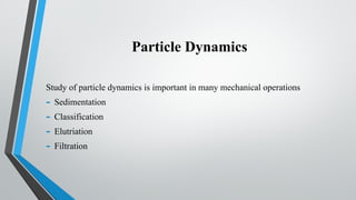 Partcle dynamics for flow of particles in fluid | PPTX