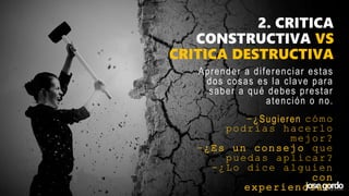 Parte 1 liderazgo y criticas por jose gordo | PPTX