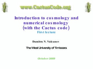 Introduction to cosmology and numerical cosmology (with the Cactus code) (1/2) | PPT