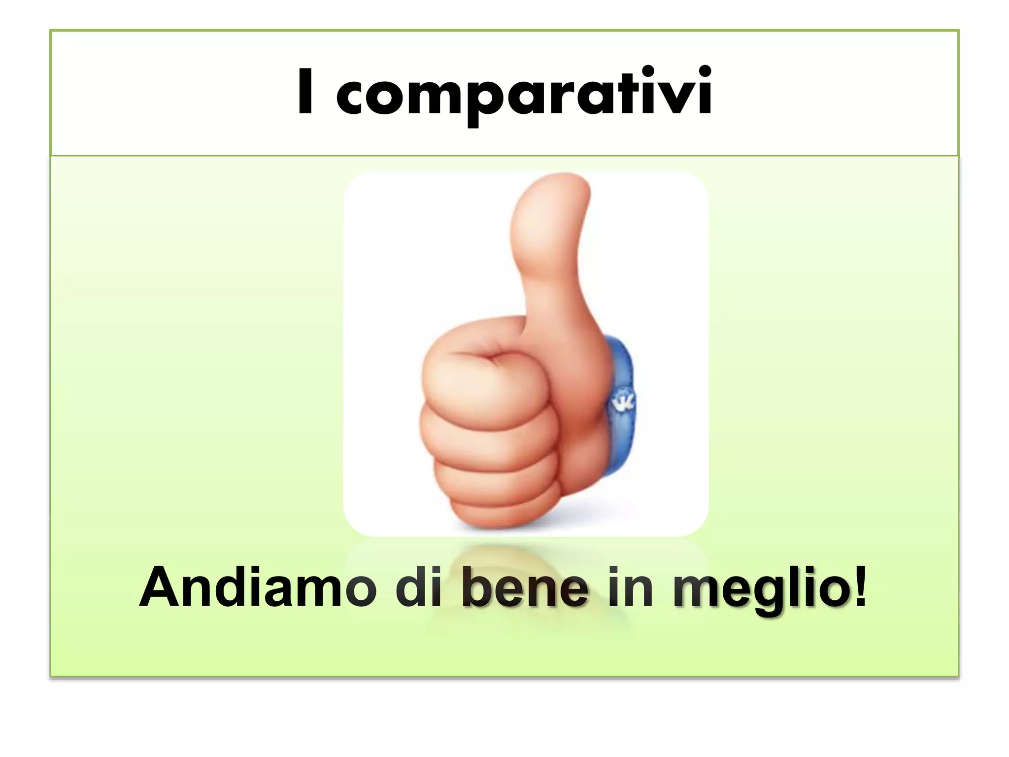 Parte c comparativi e superlativi | PPTX