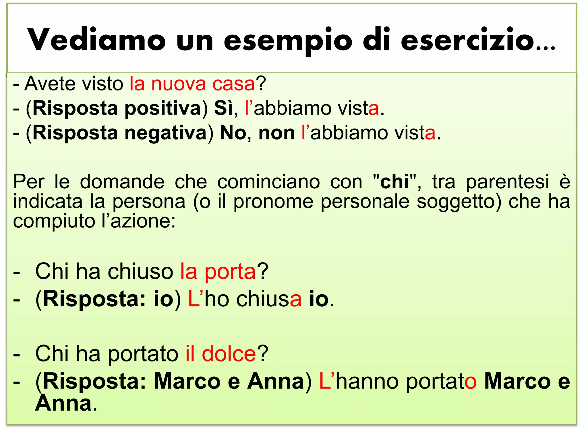 Parte c pronomi diretti al passato prossimo | PPT