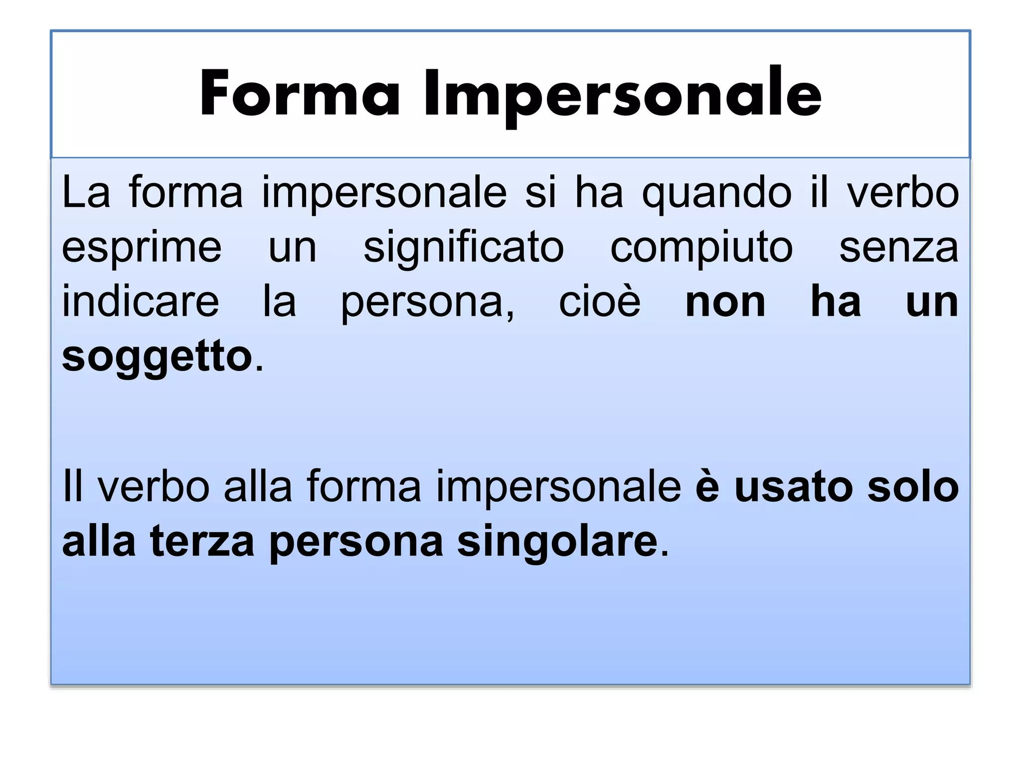 Parte d forma impersonale | PPTX