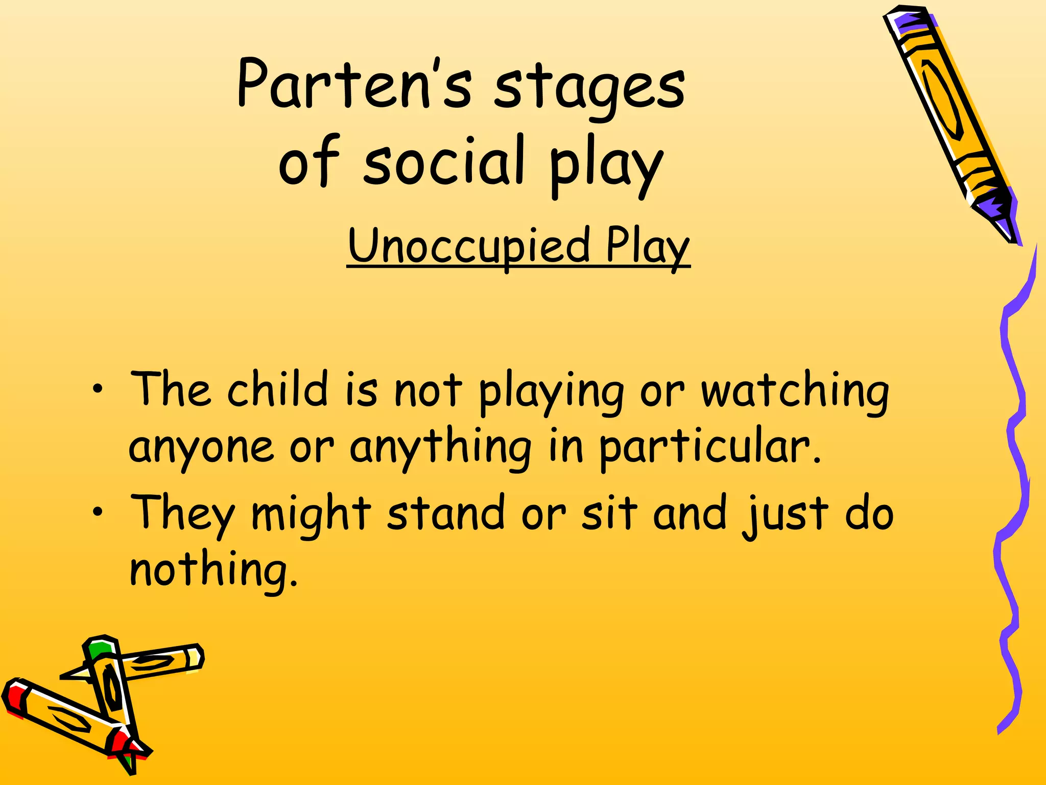 Parten’s stages of play | PPT