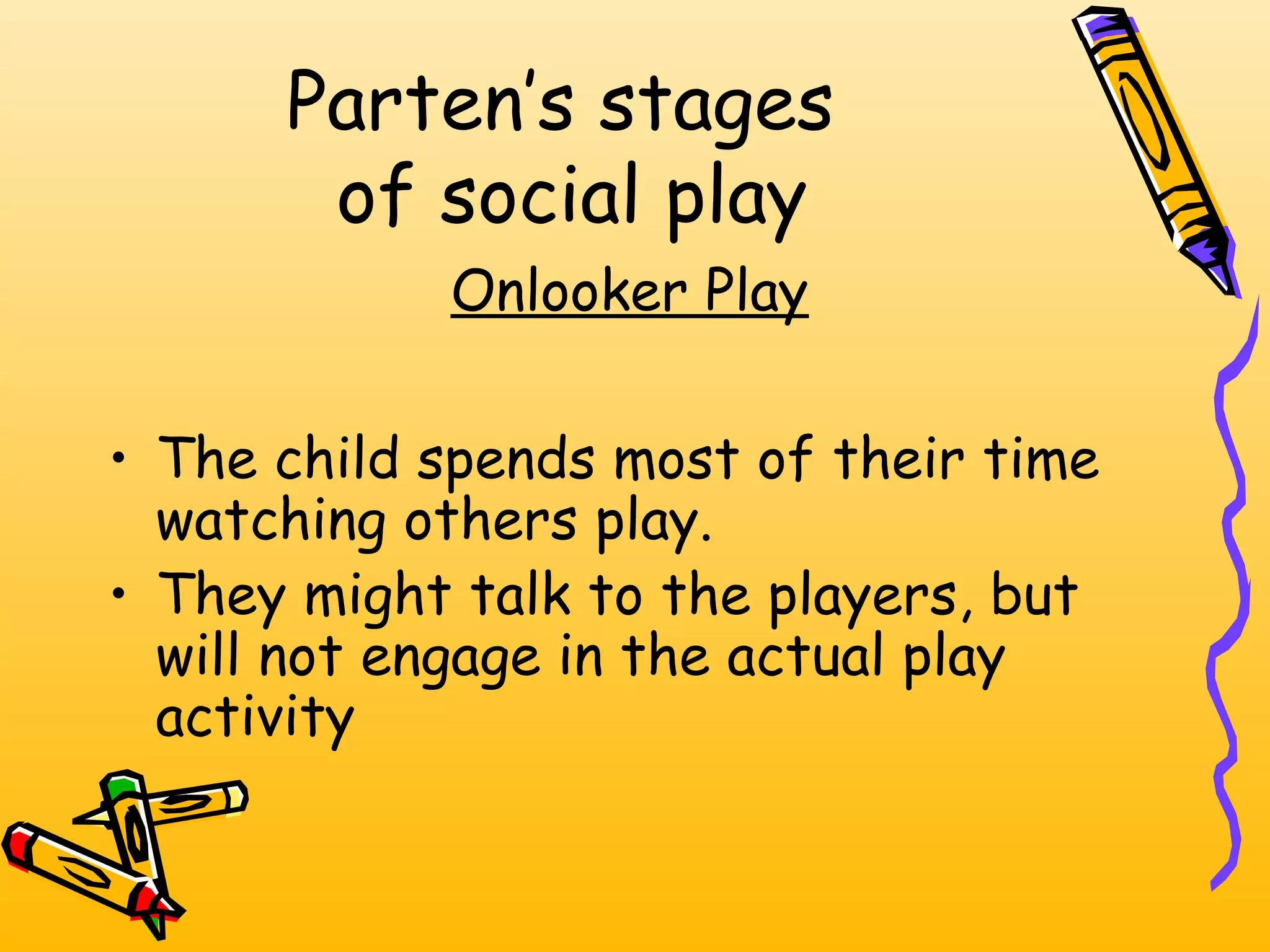 Parten’s stages of play | PPT