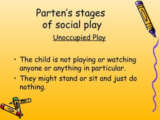 Parten’s stages of play | PPT