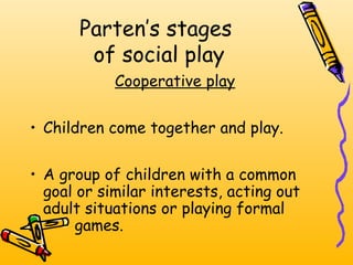 Parten’s stages of play | PPT
