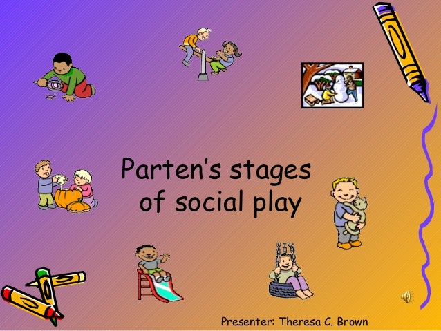 Parten’s stages of play