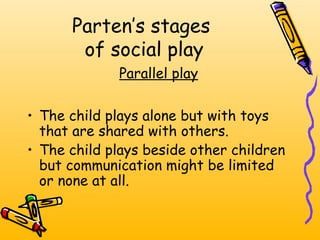 Parten’s stages of play revised | PPT