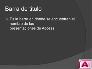 Partes de access | PPTX
