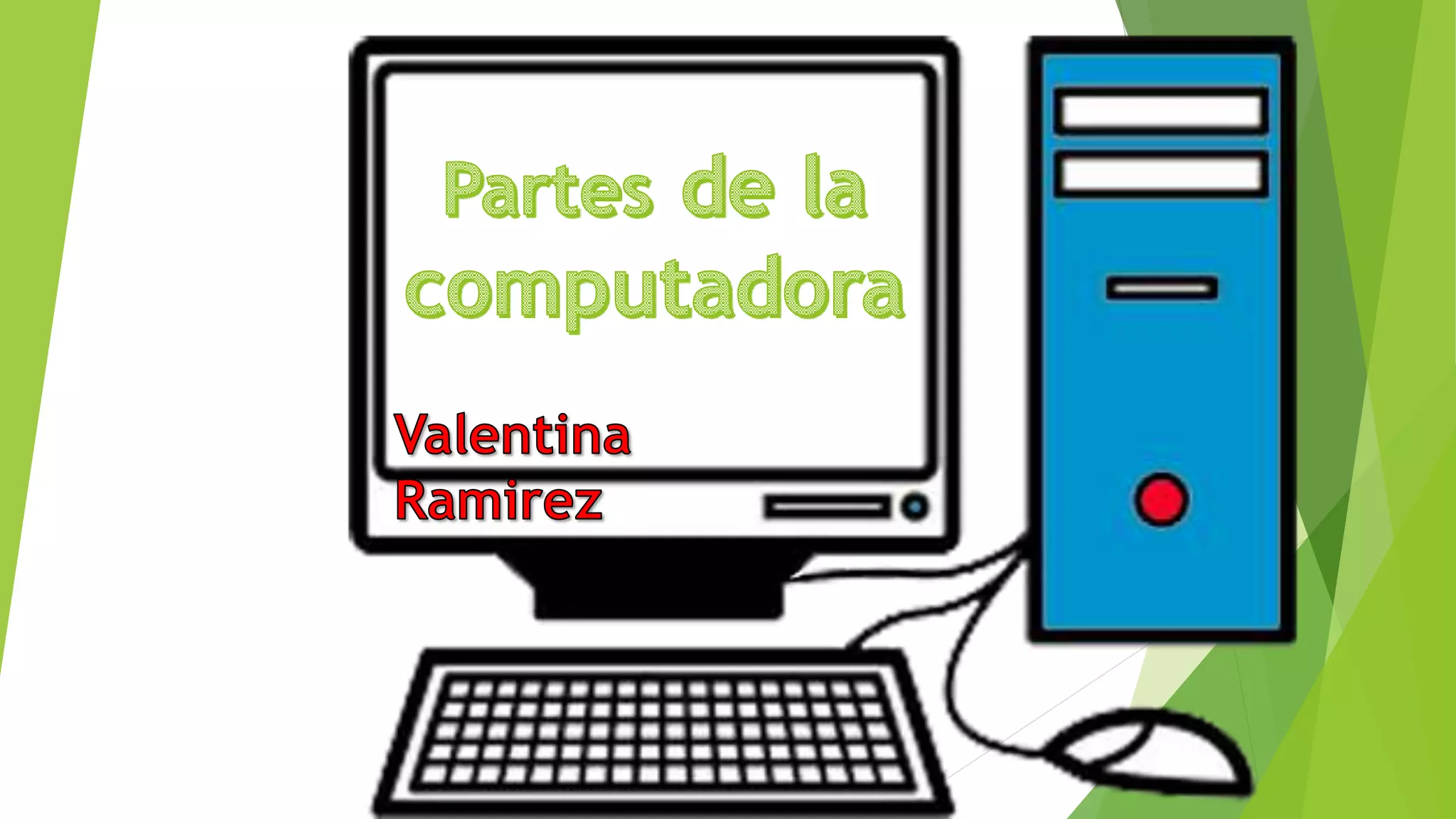 Partes de la computadora | PPTX