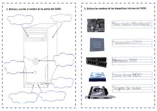 PARTES DE LA COMPUTADORA Y PARTES DEL CASE - 2DO Y 3RO PRIMARIA.pdf ...