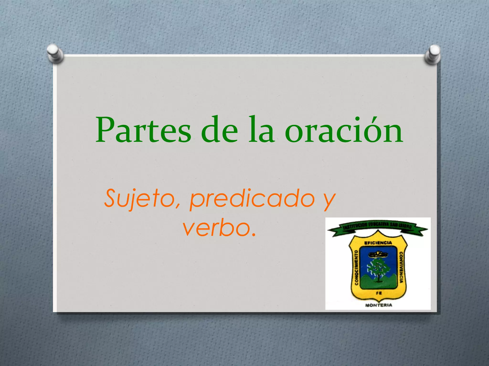 Sujeto, predicado | PPT