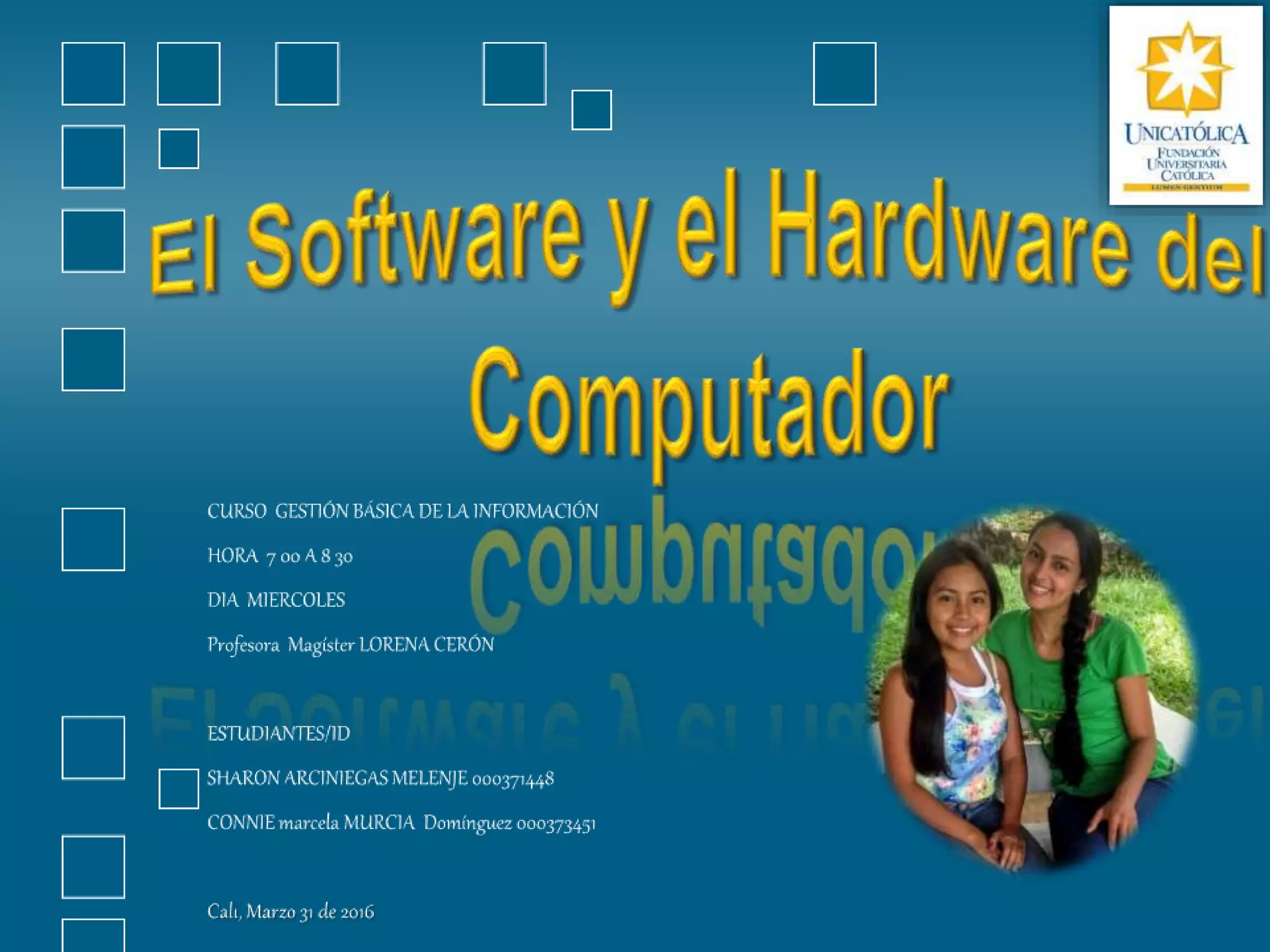 Partes del computador-Por Sharon Arciniegas M y Connie Marcela Murcia D ...