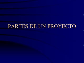 Partes de un proyecto 1 | PDF