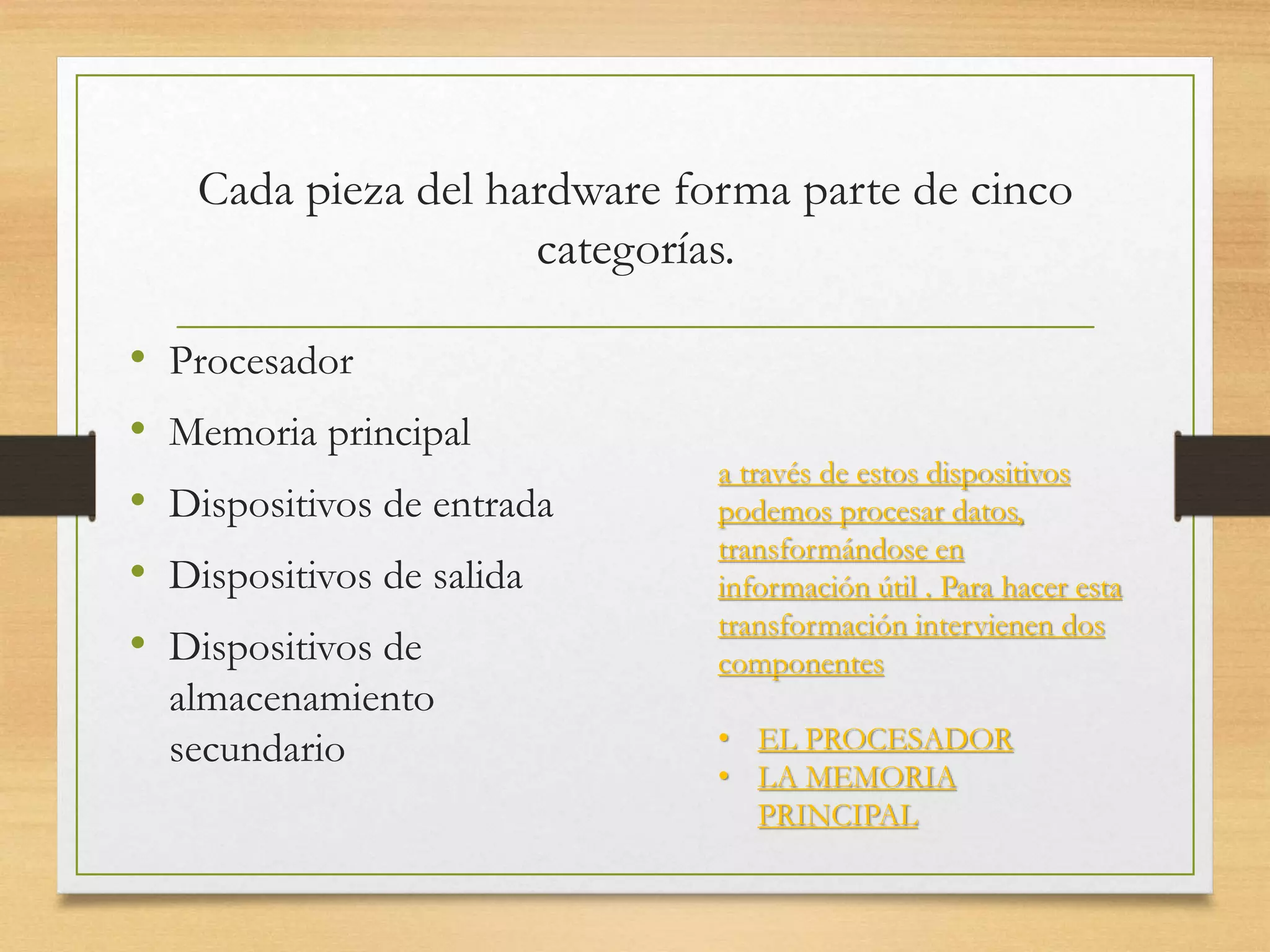 la relacion entre los diferentes elementos del hardware y su ...