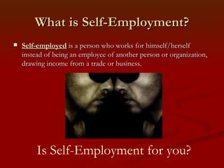 Part Five - Pros And Cons Of Self Employed Model | PPT