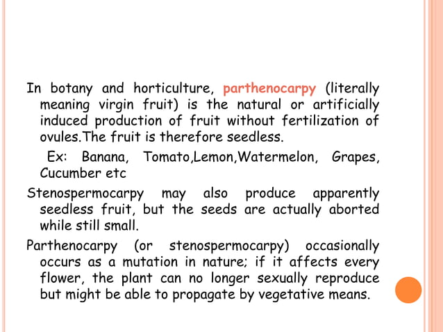 Parthenocarpy | PPTX | Gardening | Home & Garden