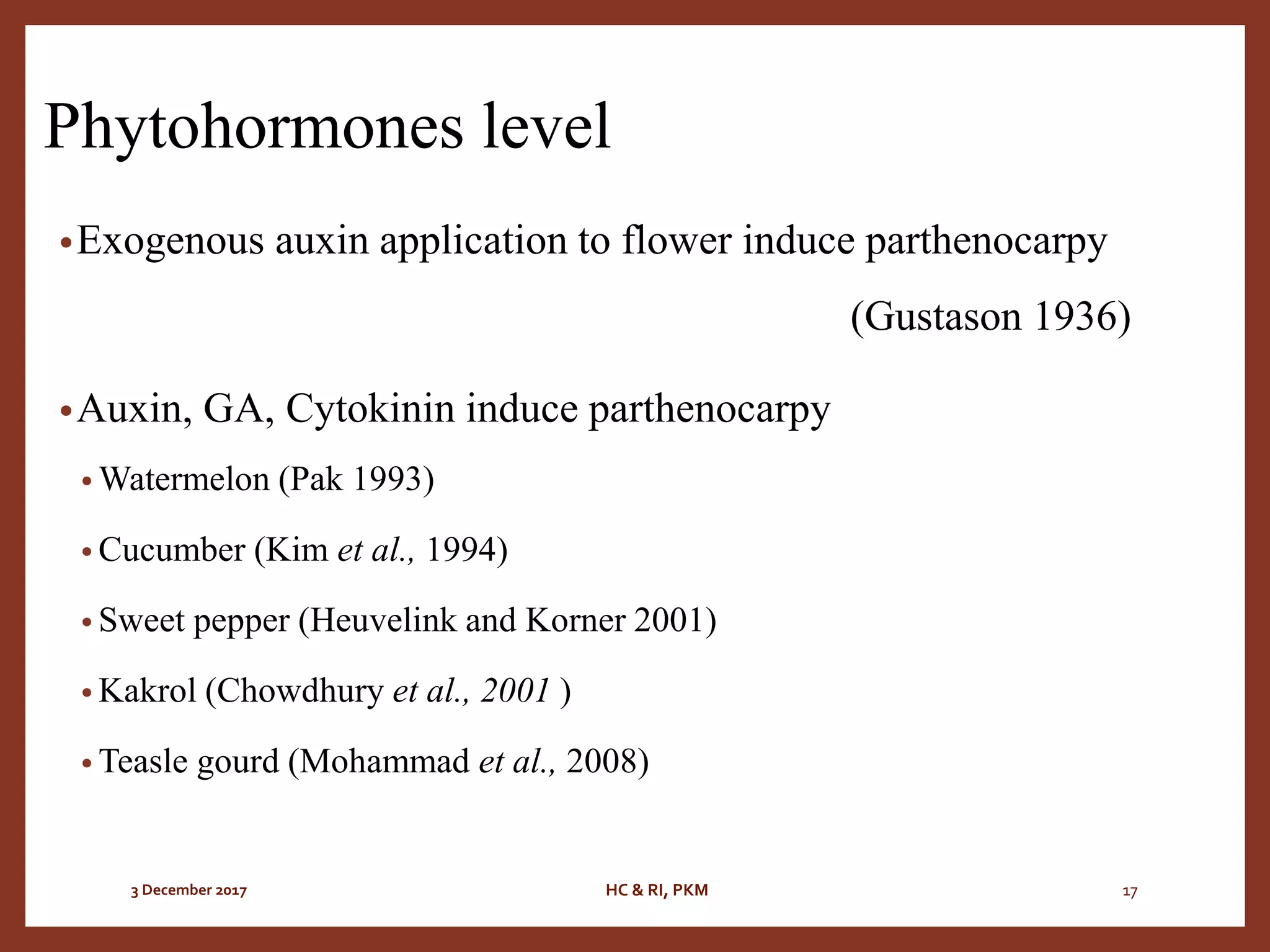 Parthenocarpy types, mechanism, phytohormone level, breeding, vegetable ...