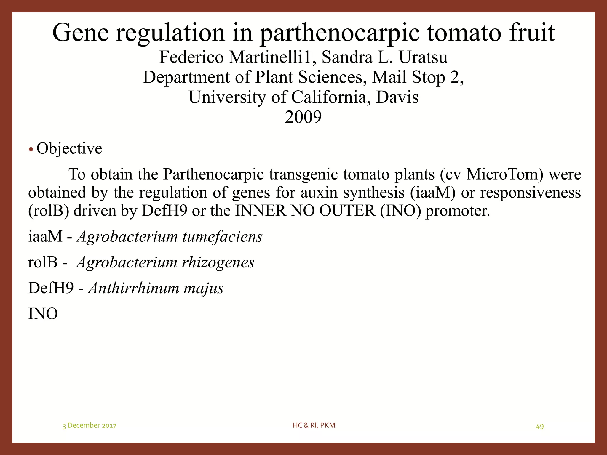 Parthenocarpy types, mechanism, phytohormone level, breeding, vegetable ...