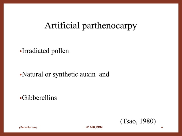 Parthenocarpy types, mechanism, phytohormone level, breeding, vegetable ...