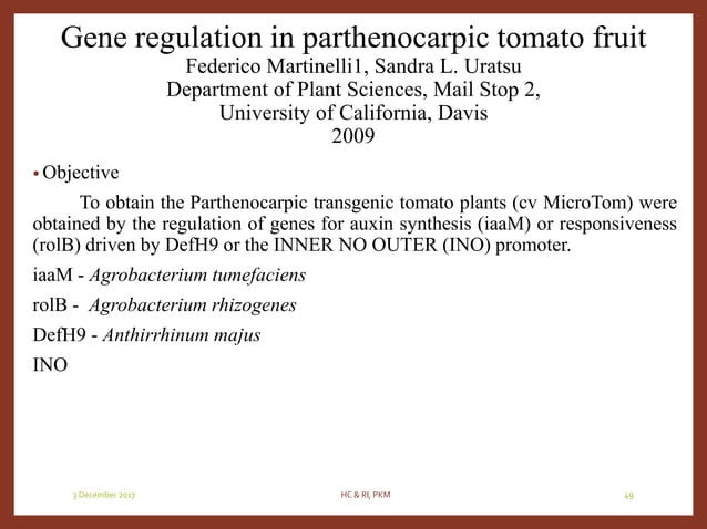 Parthenocarpy types, mechanism, phytohormone level, breeding, vegetable ...